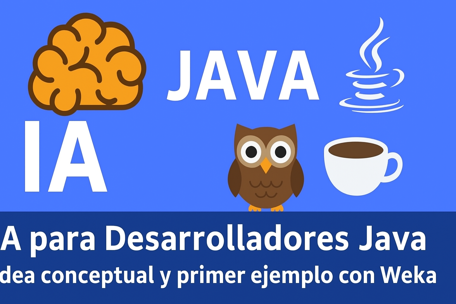 Inteligencia Artificial con Java: Guía práctica para programadores (Ejemplo con Weka) – BLOG ...